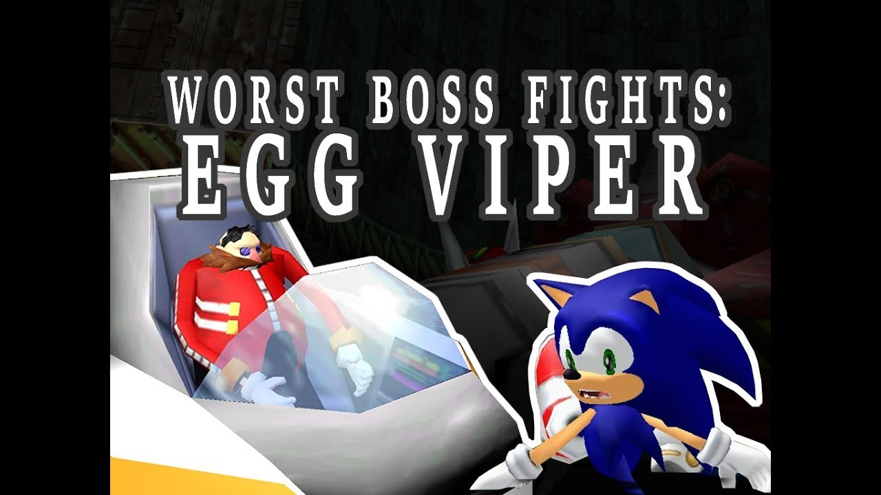 ☺ Worst Boss Fights - Egg Viper - Sonic Adventure DX☻ - YouTube