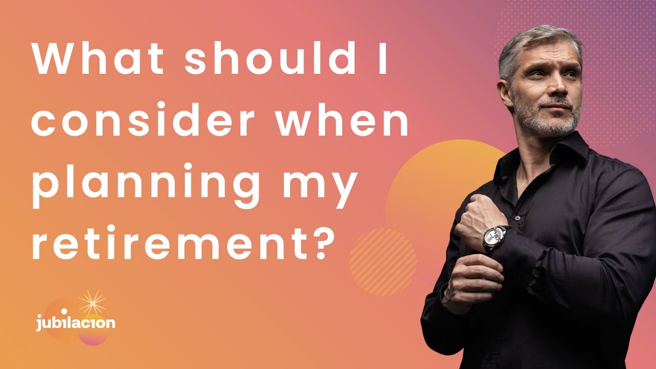 What should I consider when planning my retirement? - YouTube