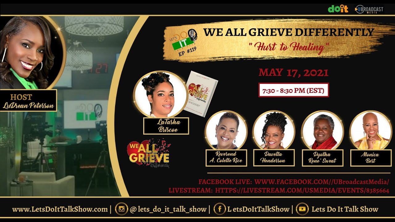05 17 21 WE ALL GRIEVE DIFFERENTLY- PART 3 - HURT TO HEALING - YouTube