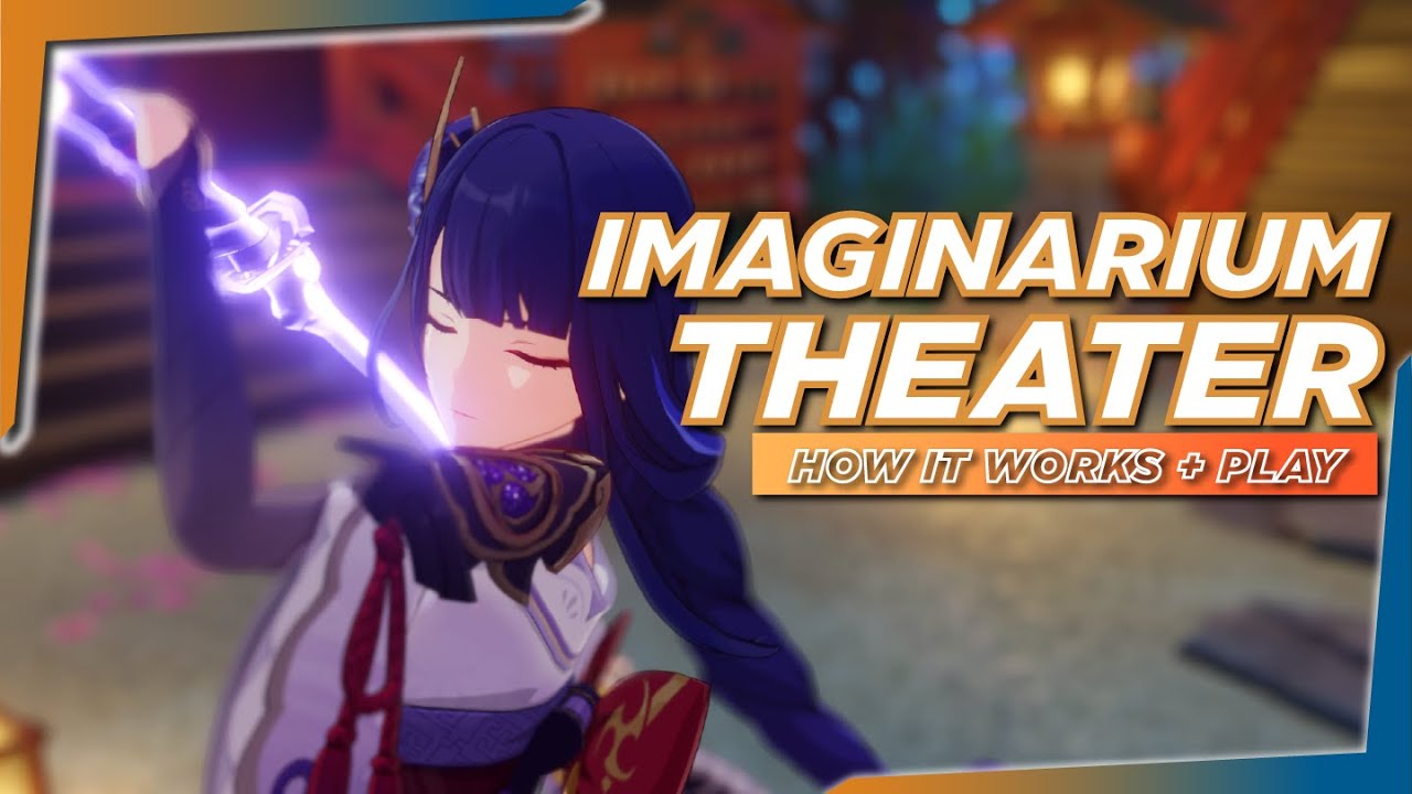 How Imaginarium Theater Works + Full Clear and Story - Genshin Impact ...