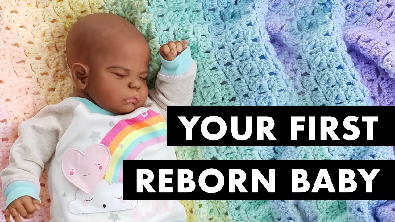 Your First Reborn Doll - YouTube