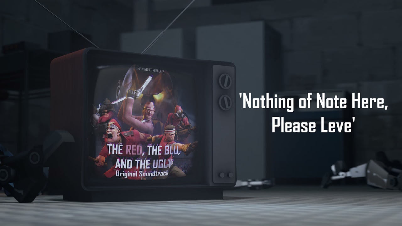 Nothing of Note Here, Please Leave - The Red, the Blu, and the Ugly OST ...