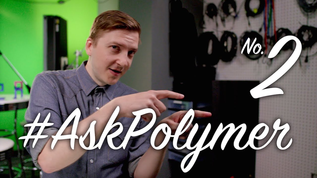 #AskPolymer: How do you make the show? -- Polycasts #29 - YouTube