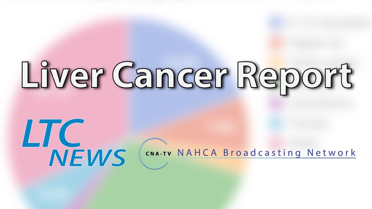 Liver Cancer Report Announced - LTC News - November 13, 2019 - YouTube
