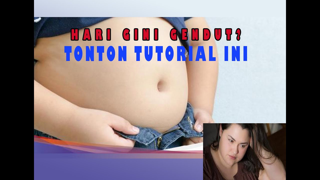 TUTORIAL DIET TERKINI, DIJAMIN BERHASIL TANPA LEMAS!!! - YouTube