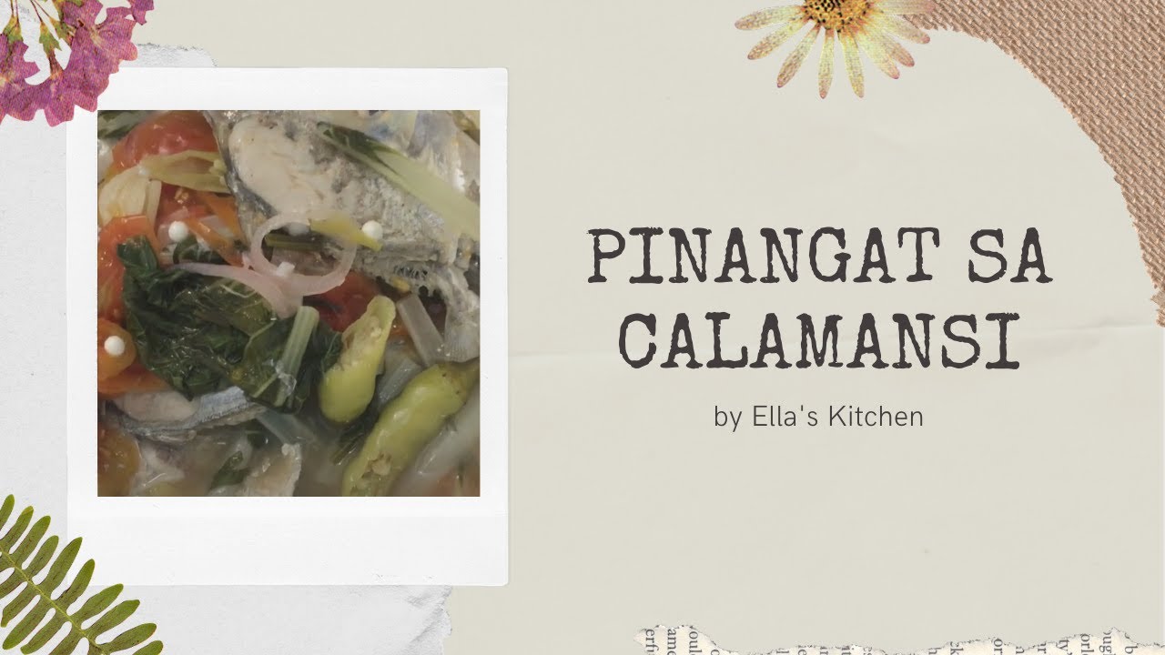 Pangat na Isda sa Calamansi with Pechay | Ella's Kitchen - YouTube