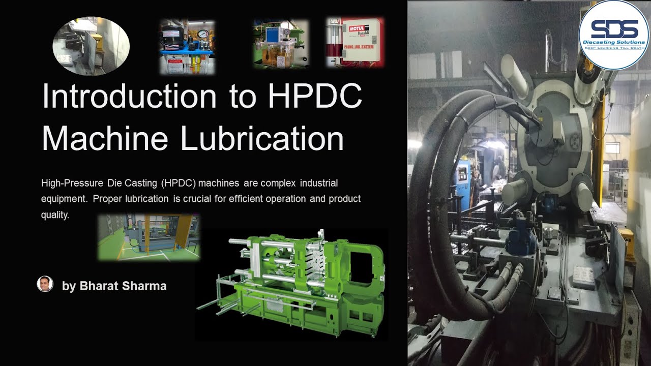 Introduction to HPDC Machine Lubrication II English II - YouTube