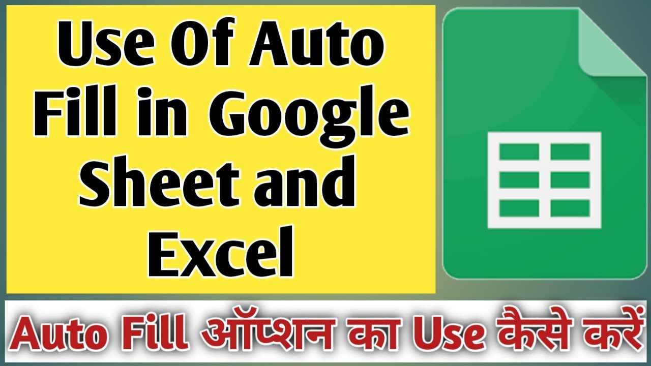 Auto Fill Option kaise use kare | Use Auto fill in Google Sheet and ...