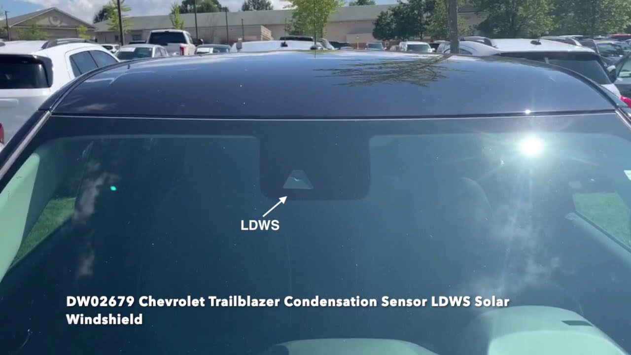 DW02679 Chevrolet Trailblazer Condensation Sensor LDWS Solar Windshield ...