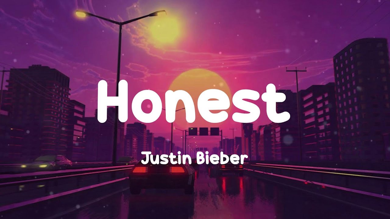 Justin Bieber - Honest (Lyrics) - YouTube