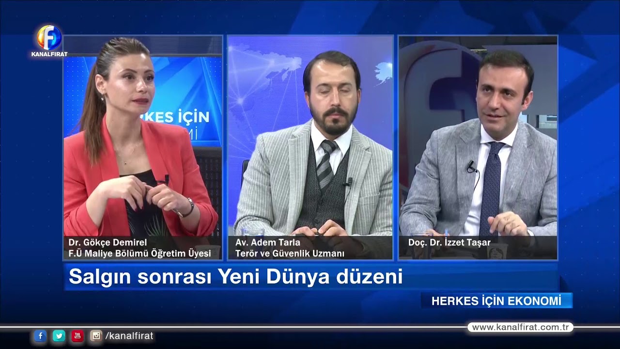 Herkes İçin Ekonomi Dr Gökçe Demirel Av Adem Tarla 03 04 2020 - YouTube