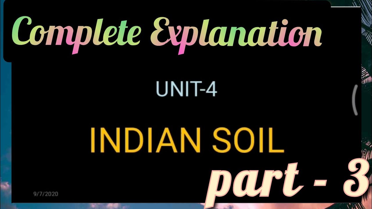 Soils of India|Class 10 Geography| Complete Explanation part -3 - YouTube