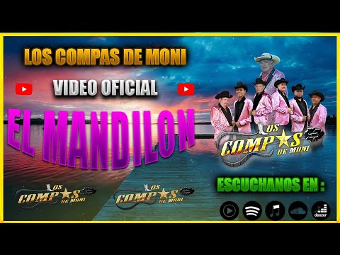 “EL MANDILON” Los compas de moni (video oficial) - YouTube