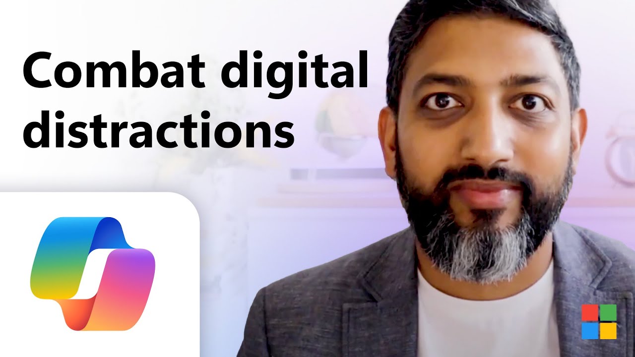Combat digital distractions using AI & Microsoft Copilot - YouTube