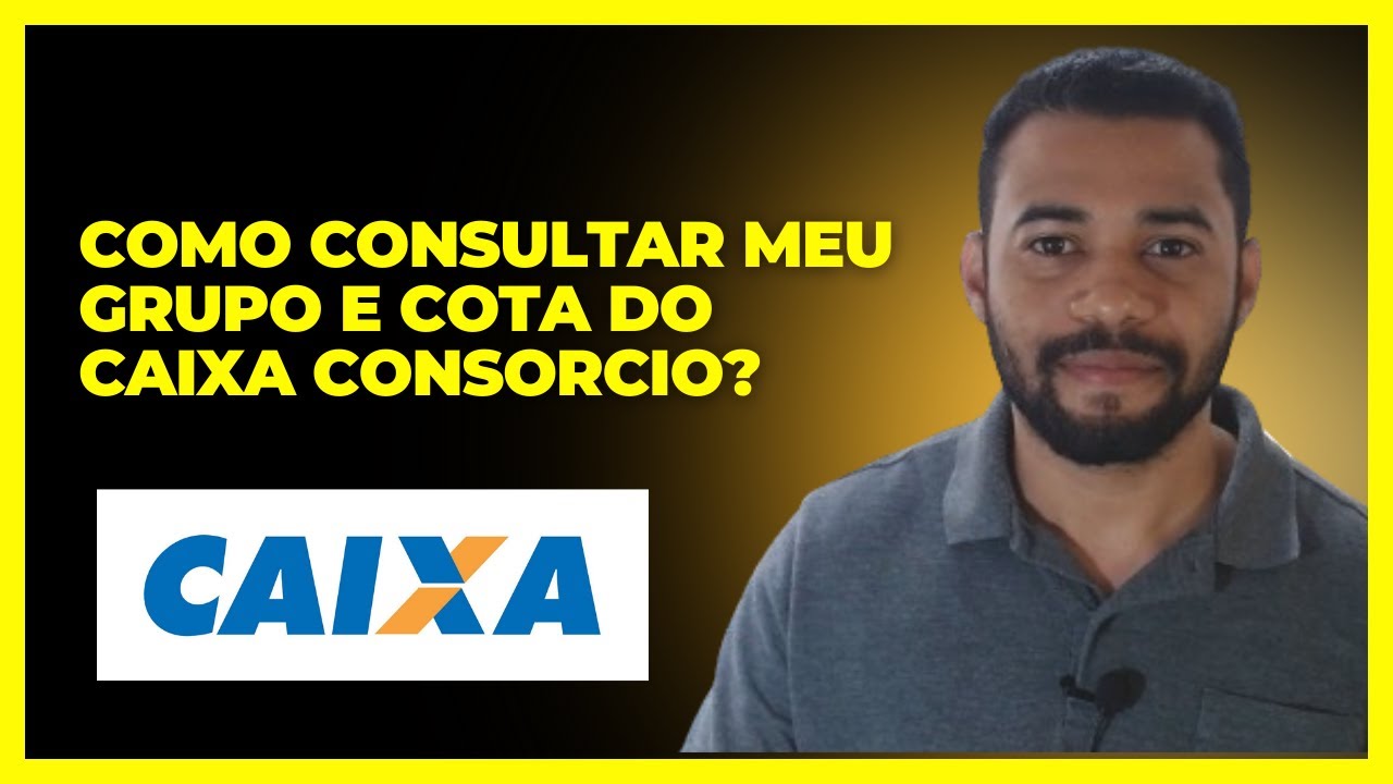 Como Consultar Meu Grupo e Cota do Caixa Consorcio - YouTube