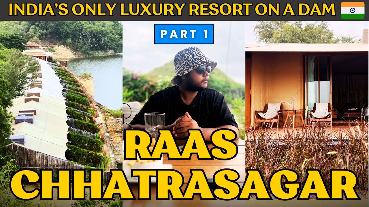 One Night at India's Only Tented Luxury Resort on a Dam- RAAS ...