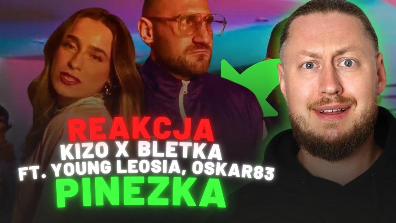 Kizo x ‪bletka‬ ft. Young Leosia, Oskar83 "PINEZKA" | REAKCJA NA ŻYWO 🔴 ...