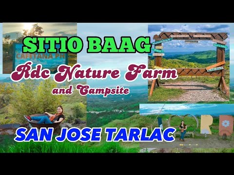 SITIO BAAG /PART2 SAN JOSE TARLAC RDC NATURE FARM and CAMPSITE - YouTube