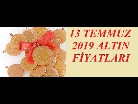 13,07,2019 Altın Fiyatları Dolar Fiyatları Euro Ne Kadar Sterlin Kaç Lira