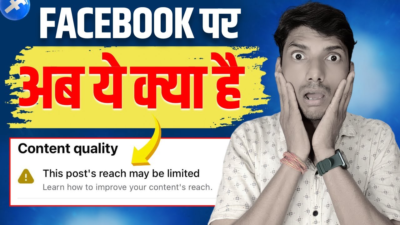 THIS POST'S REACH MAY BE LIMITED KYO HAI | FACEBOOK CONTENT QUALITY ...