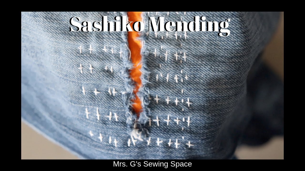 Sashiko Mending - TUTORIAL - YouTube