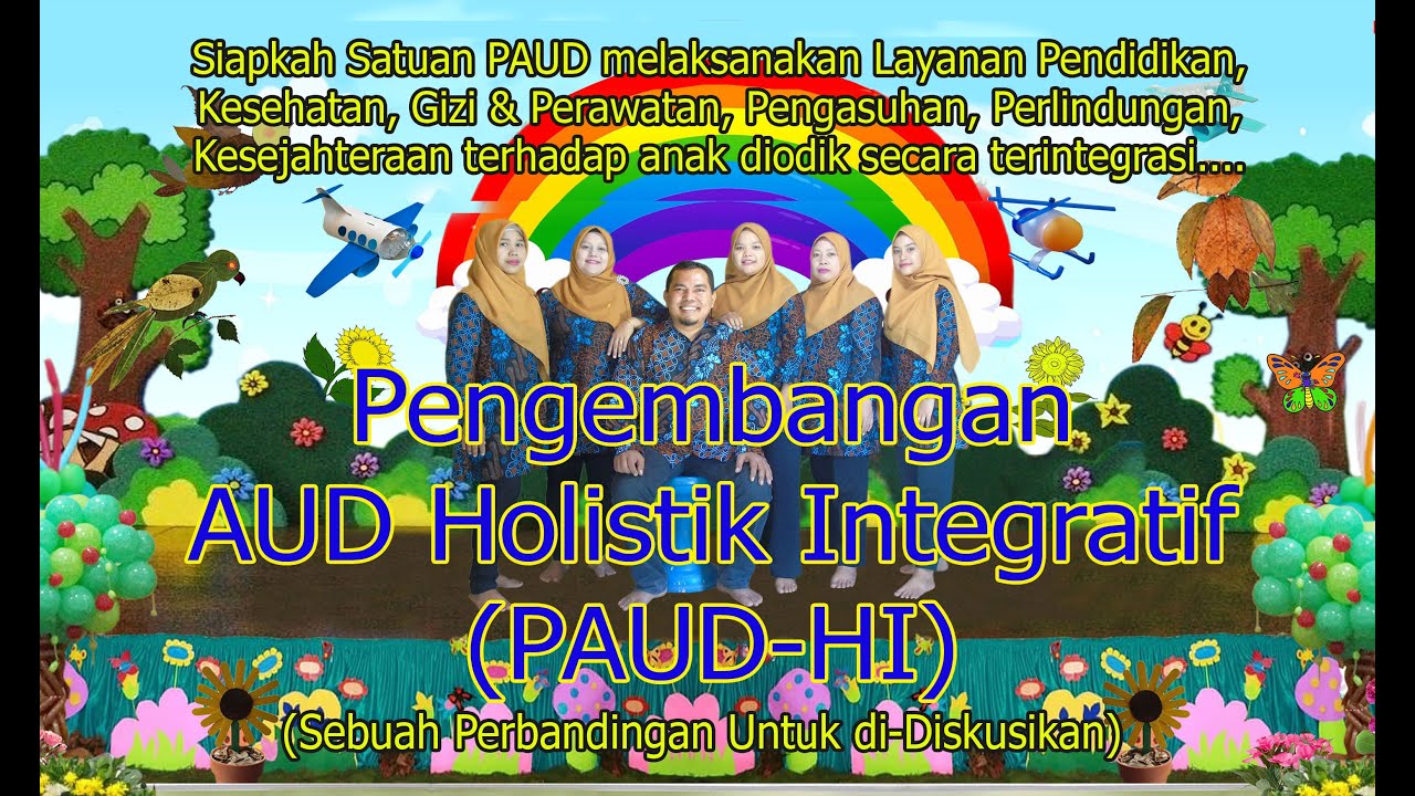 Pengembangan AUD-Holistik Integrafif (PAUD-HI) - YouTube