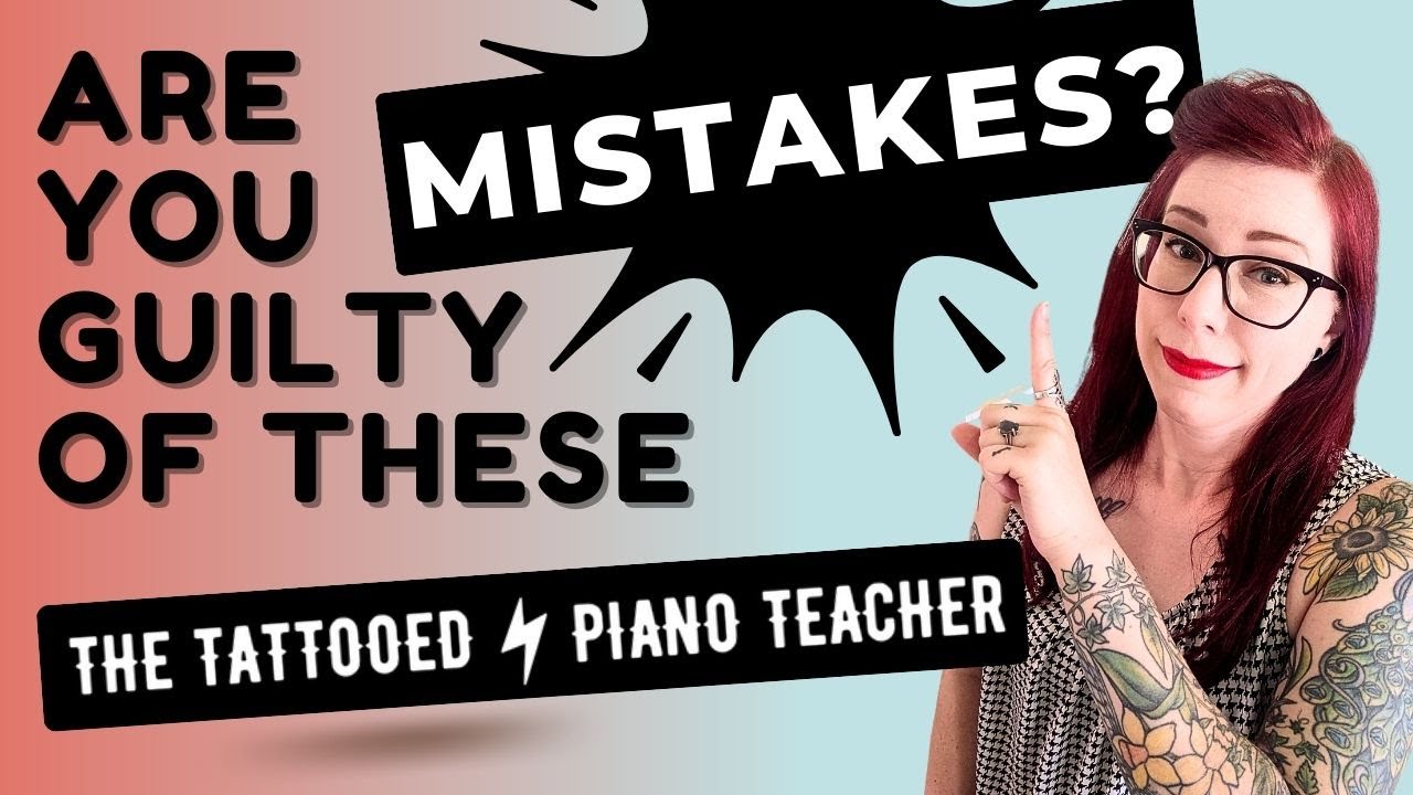 Avoid These Piano Teacher Mistakes [#3 took me YEARS to realize] - YouTube