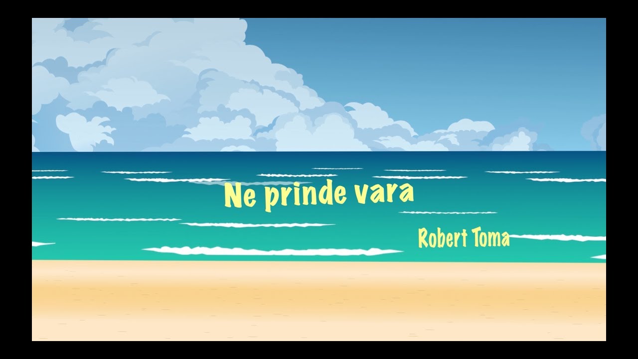 Robert Toma - Ne prinde vara [Official Lyric Video] - YouTube