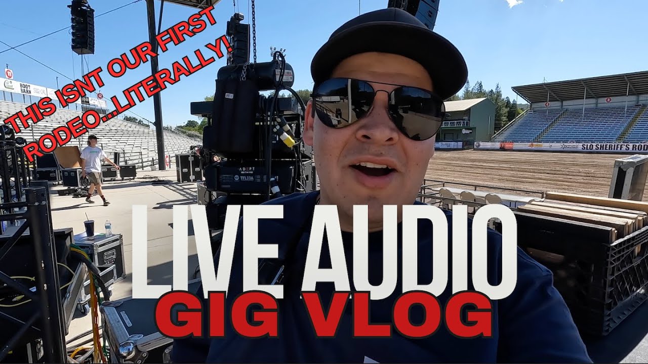 Live Audio Engineer Gig Vlog - A Day In The Life of a Freelance Audio ...