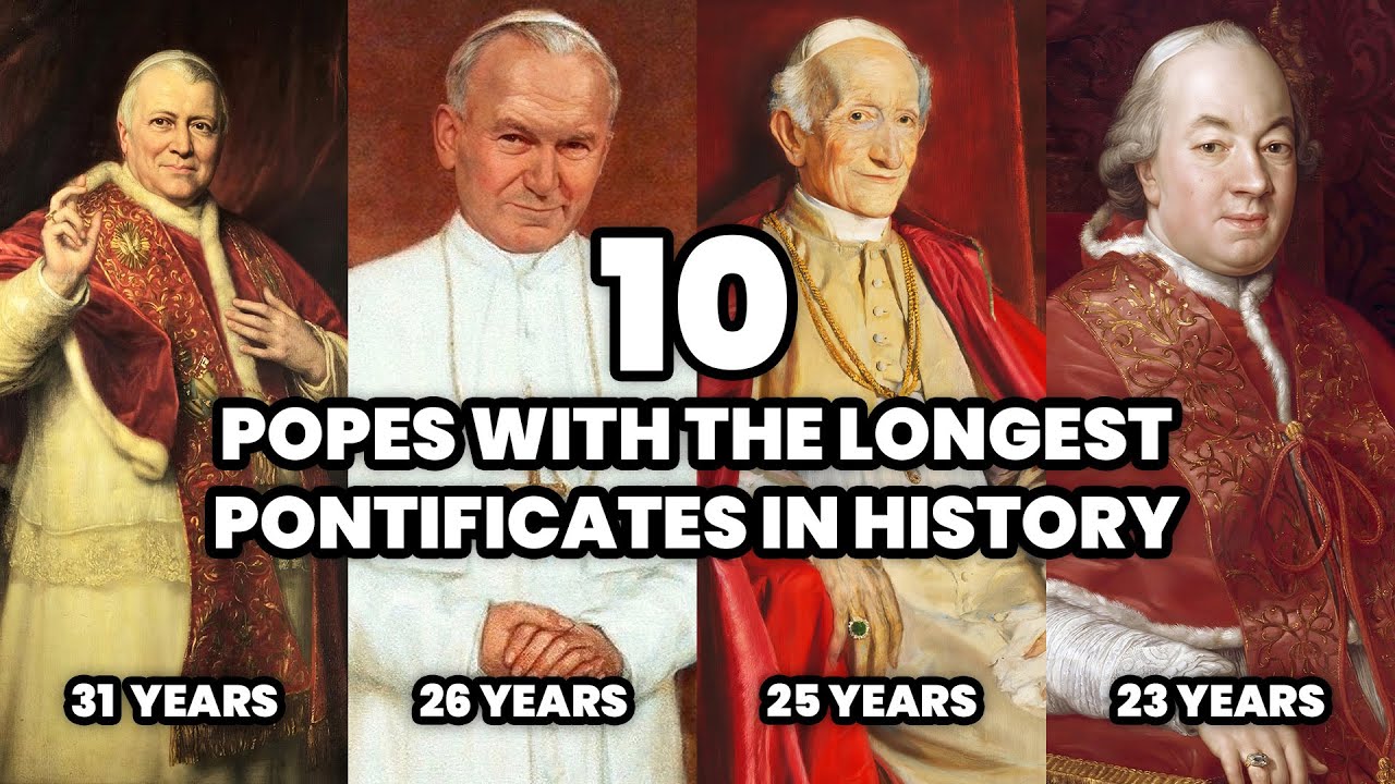 The 10 Popes with the Longest Pontificates in History (Governing) - YouTube