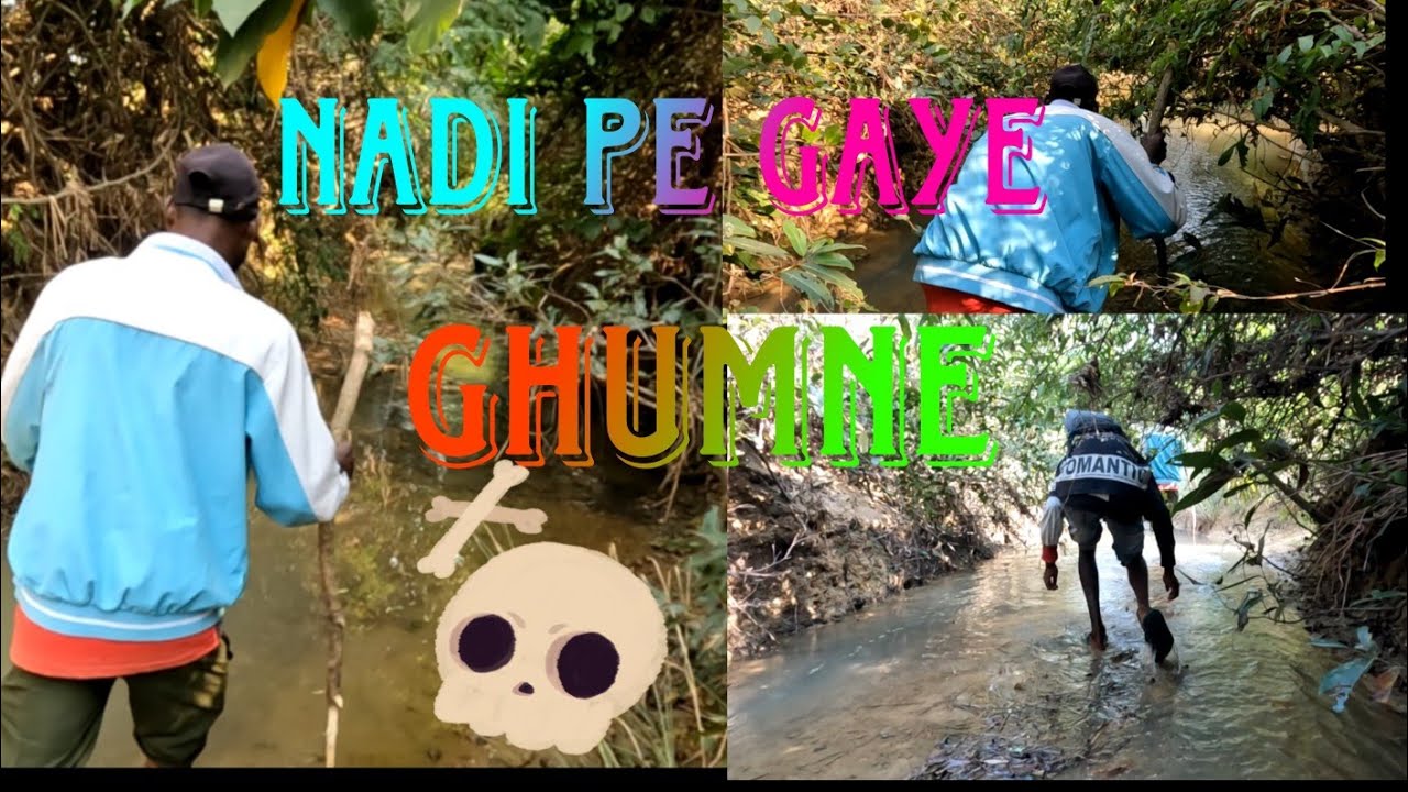 Nadi Pe Gaye Ghumne Ke Liye 🏄 💥 - YouTube