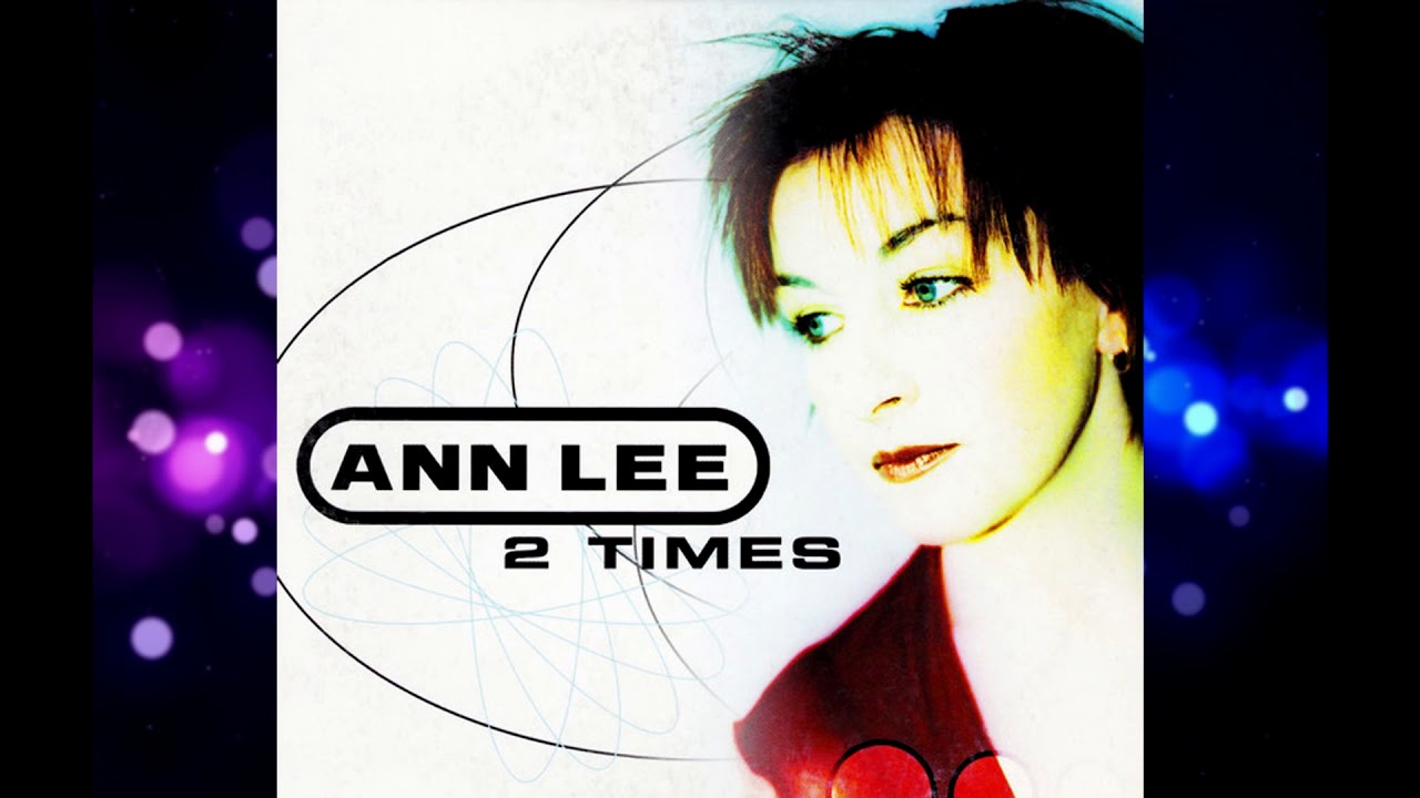 Ann Lee - 2 Times - FULL HD - 🎵🔥 - YouTube