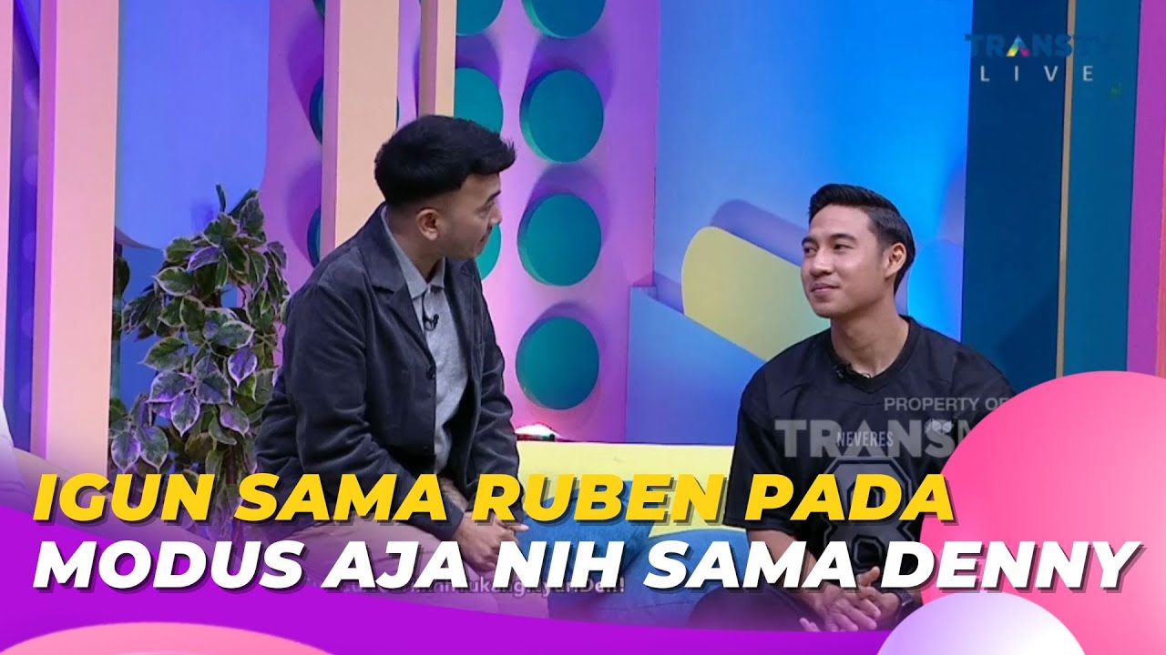 IGUN Sama RUBEN Pada Modus Aja Nih Sama DENNY | BROWNIS (10/5/23) P4 ...