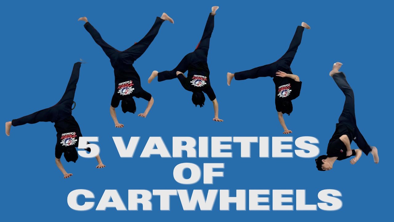 5 VARIETIES OF CARTWHEELS - YouTube