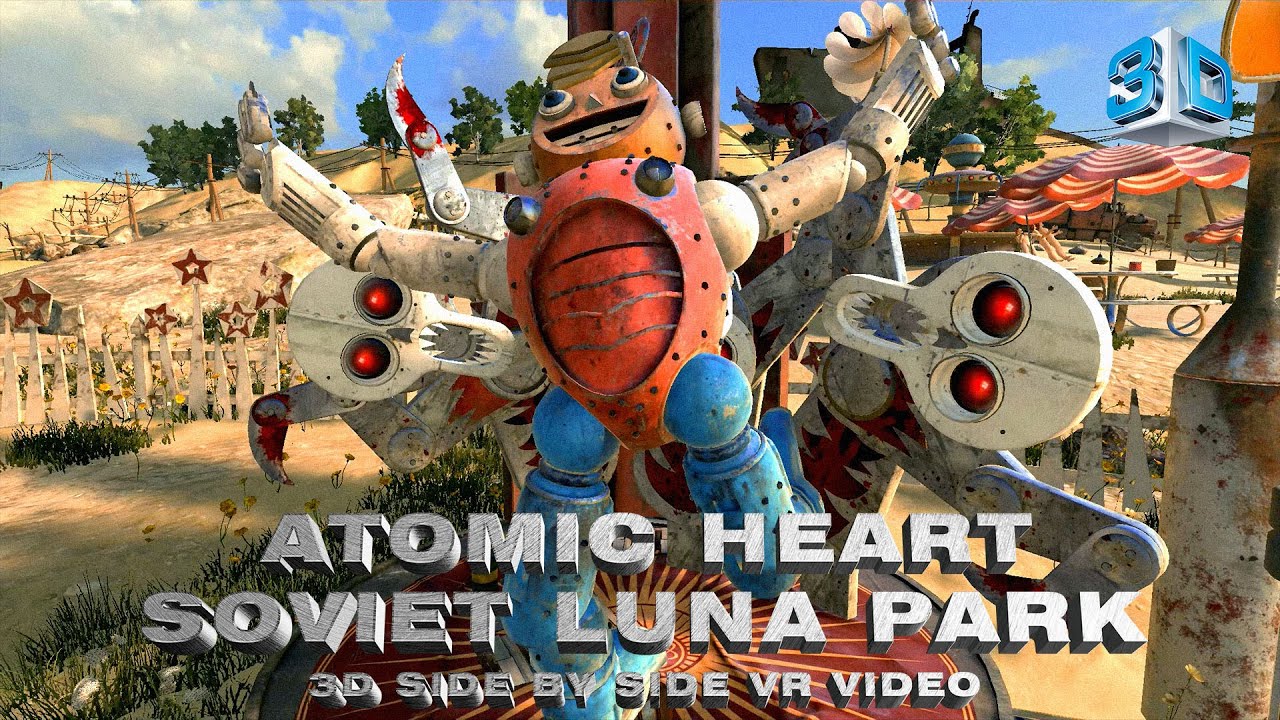 Atomic Heart DLC - Soviet Luna Park - 3D Side by side VR game video ...