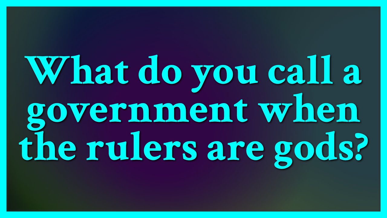 Theocracy actually stems from Greek which means "rule by the gods": The ...