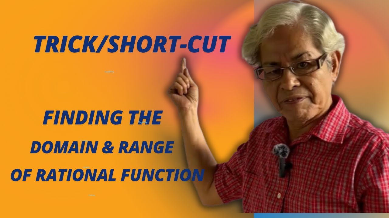 Tricks and Tips to Find the Domain and Range of a Rational Function in ...