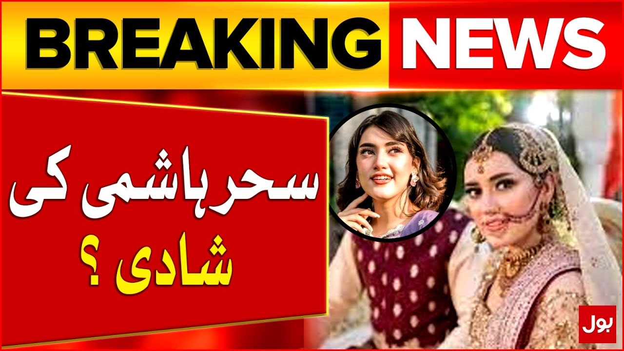 Sahar Hashmi Talks About Husband's Quality To Get Married | Breaking ...