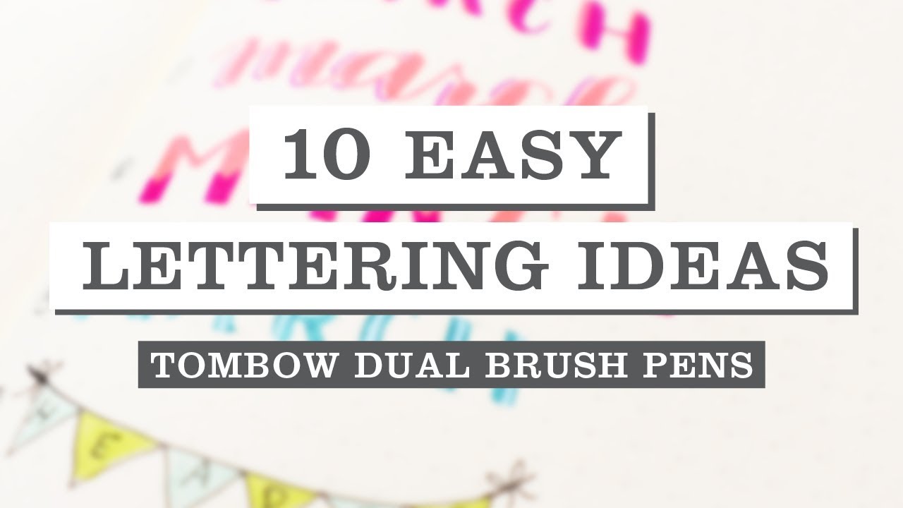10 Lettering Styles with Tombow Dual Brush Pens — Bullet Journaling ...