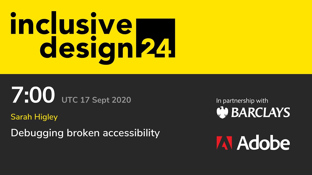 Debugging broken accessibility / Sarah Higley #id24 2020 - YouTube