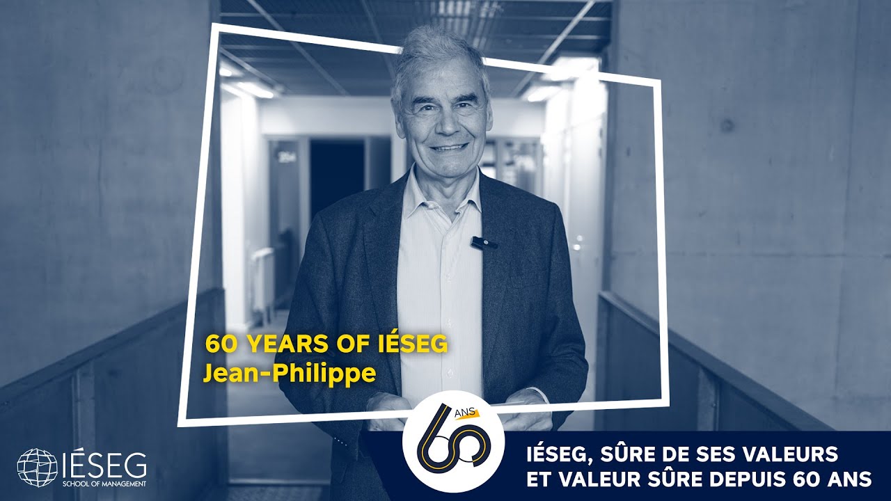 60 years of IÉSEG - Jean-Phillipe - YouTube