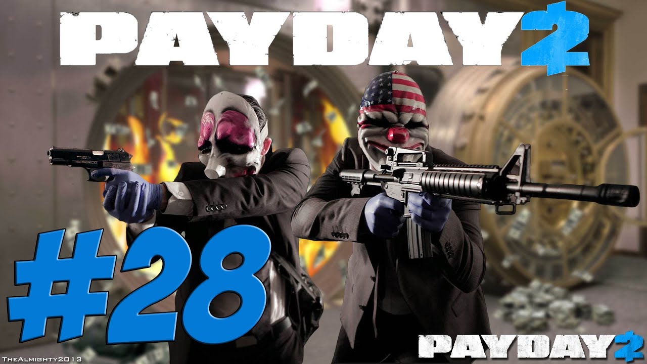 Lets Play PAYDAY 2 Deutsch Part 28 German Walkthrough Gameplay 1080p ...