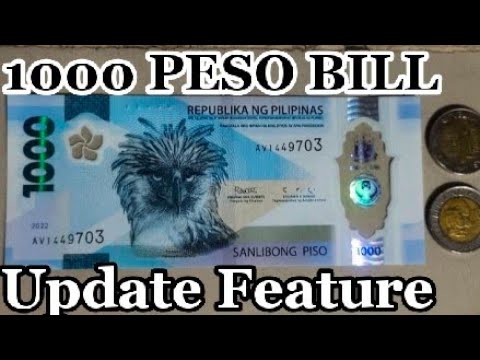 NEW 1000 PESO BILL UPDATE AND SECURITY FEATURES - YouTube