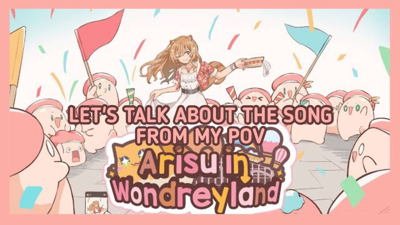 【POST TALK】Bahas Arisu in WonDreyland dari POV ku - YouTube