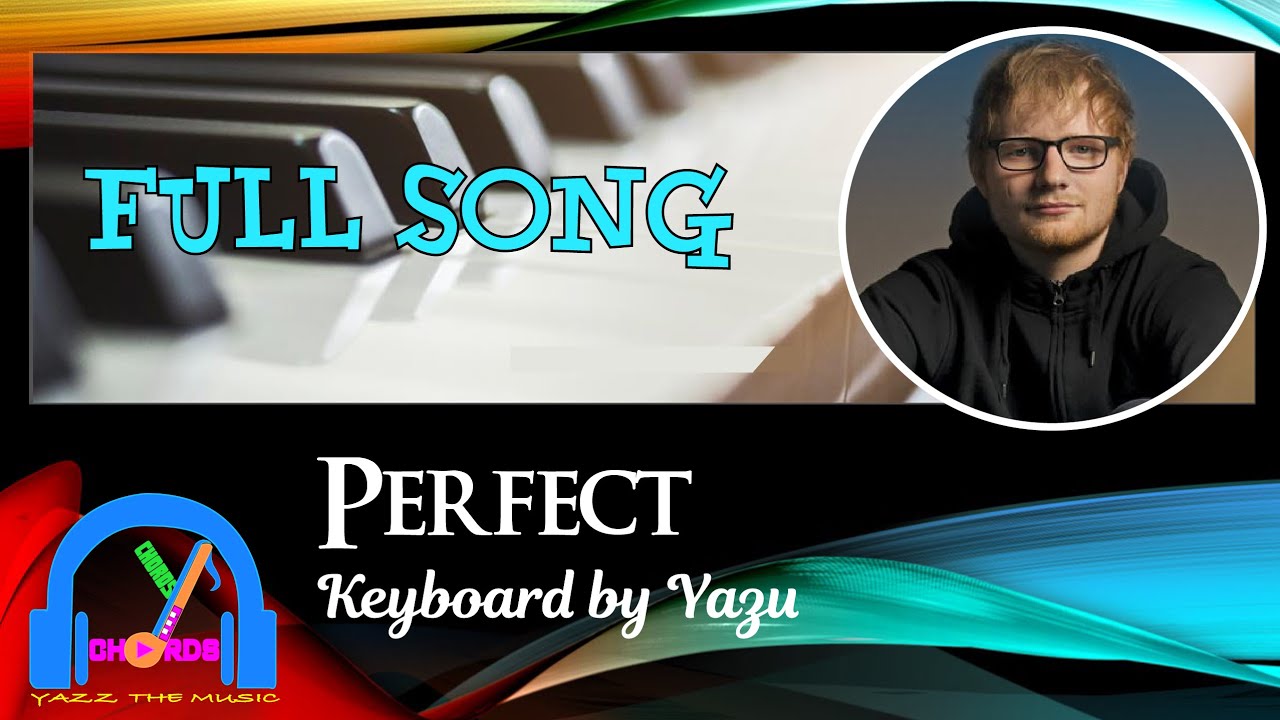 Perfect | Ed Sheeran | Keyboard Version with lyrics - YouTube