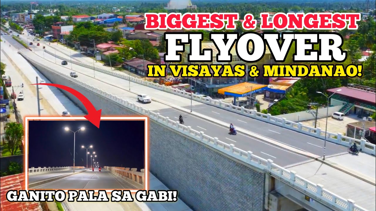 BIGGEST & LONGEST FLYOVER IN VISAYAS AND MINDANAO! - YouTube