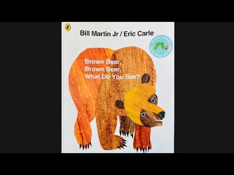 Brown Bear, Brown Bear, What Do You See? Eric Carle Books/ Children ...
