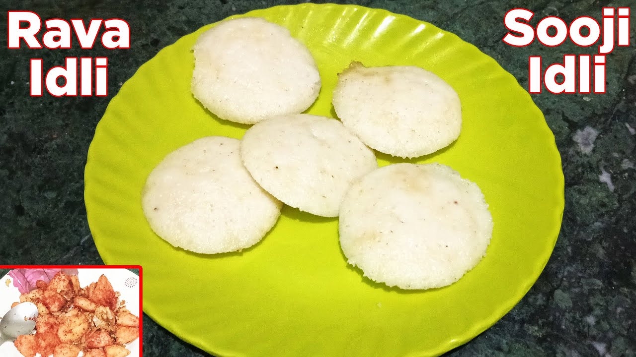Instant Suji Idli Recipe for Baby | Easy Rava Idli Batter Recipe ...