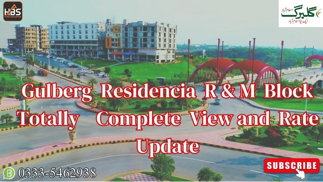 Gulberg residencia R and M block overview | Rate update # ...