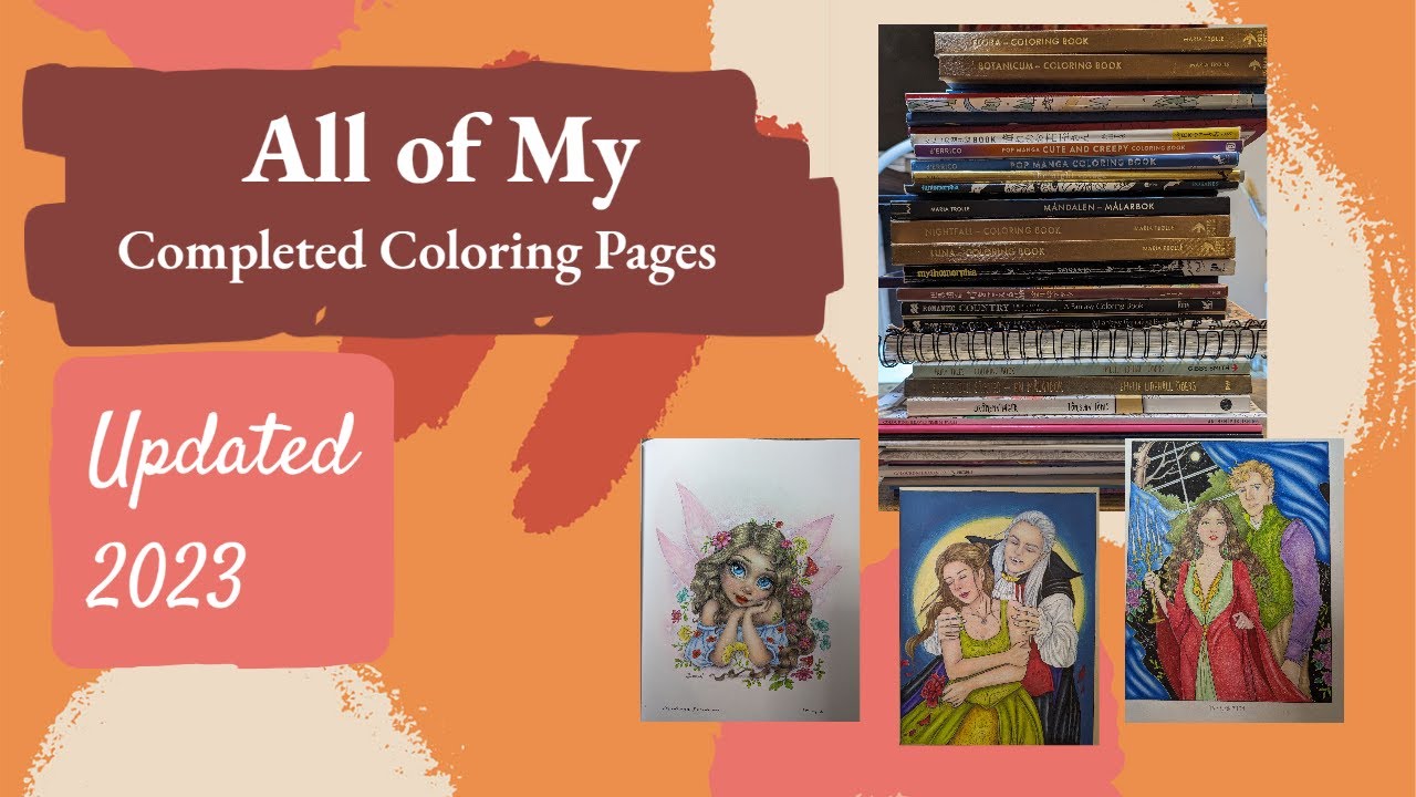 All of my completed coloring pages - YouTube